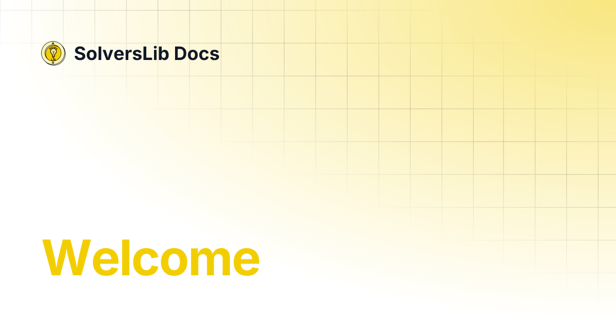 Welcome | SolversLib Docs