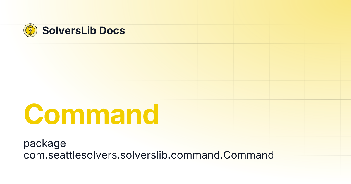 Command | SolversLib Docs