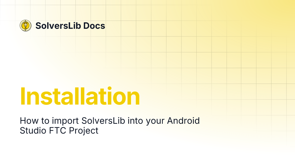 Installation | SolversLib Docs